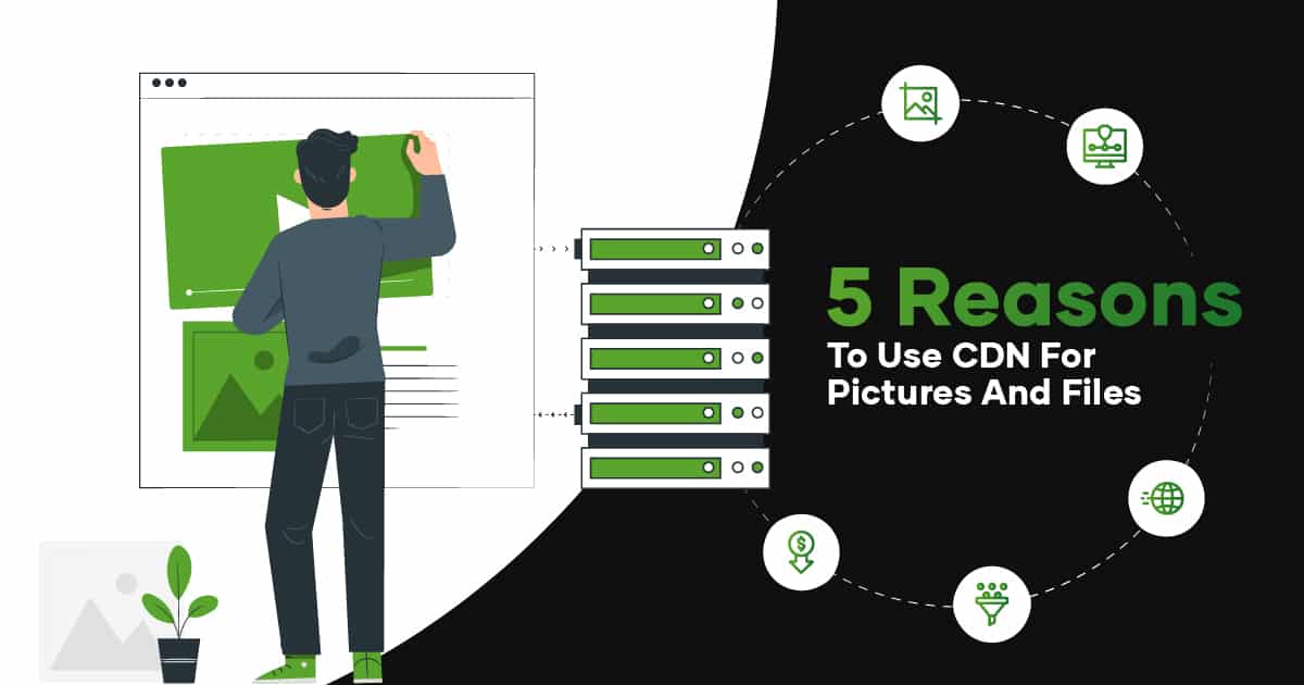5 Reasons To Use CDN For Pictures And Files - 5centsCDN | Video Live ...